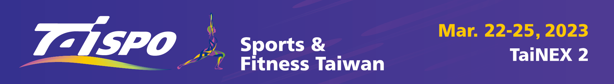 Sports and Fitness Taiwan (TaiSPO)-Key Visual / Show Banner